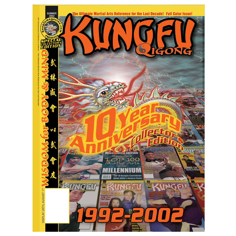 Kung Fu Tai Chi Magazine - 10 Year Anniversary Issue